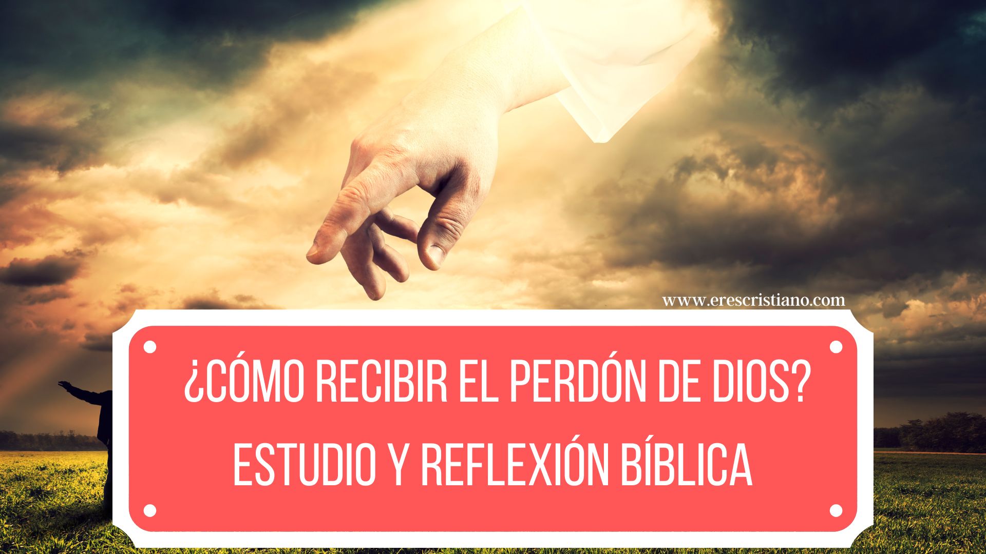 ¿Cómo Recibir el Perdón de Dios? Estudio Bíblico ️